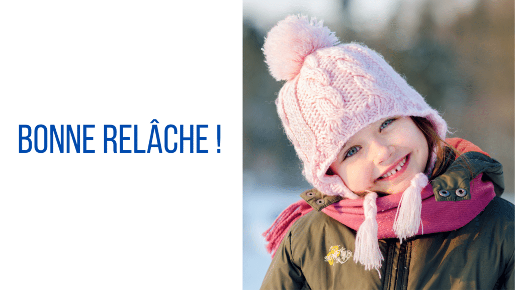 Bonne semaine de relâche! — CSSDHR