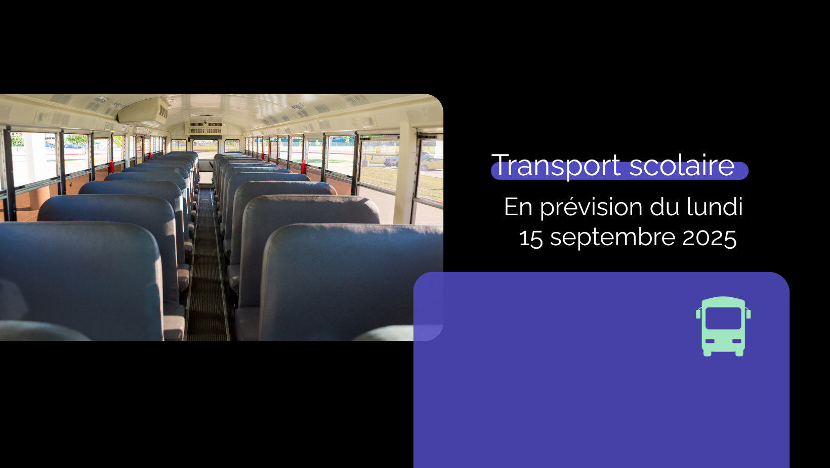 En prévision du lundi 15 septembre - Transport scolaire — CSSDHR